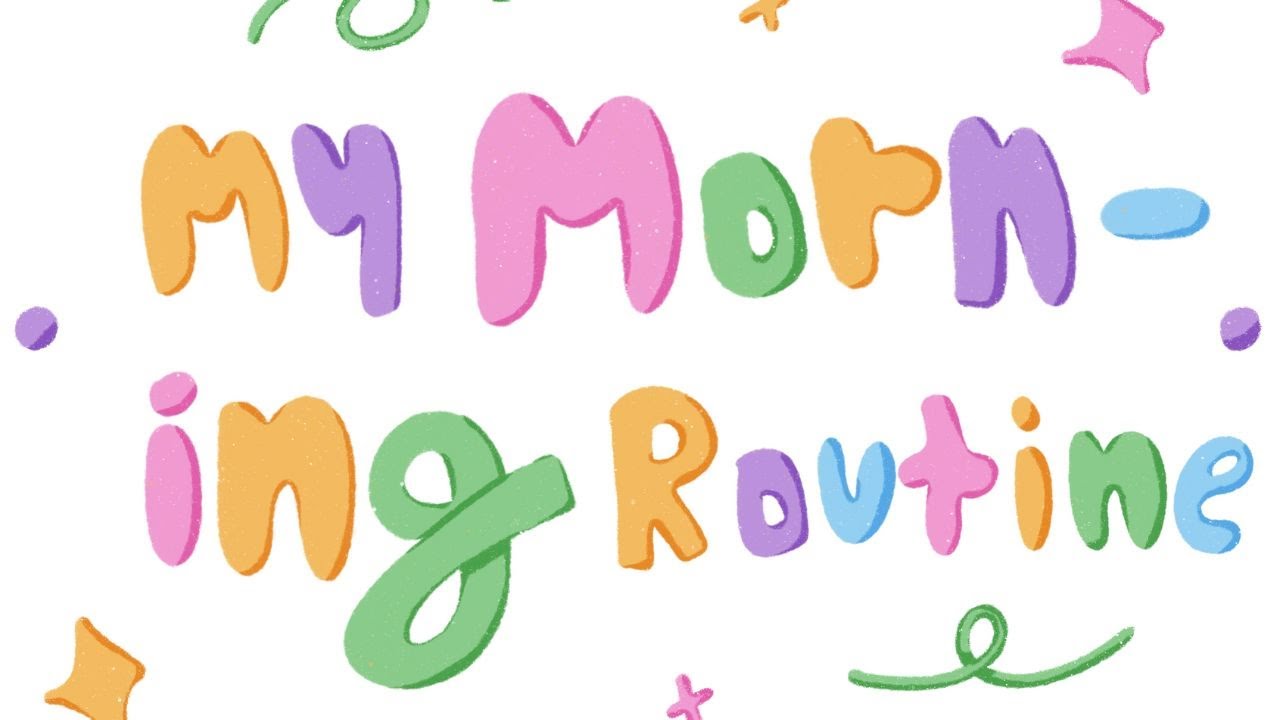 “My Happy Morning Routine” - YouTube
