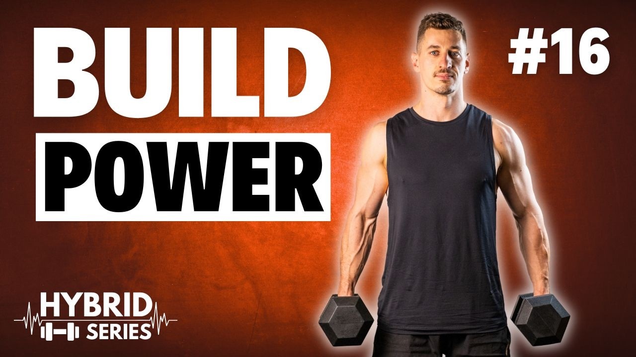 30 Min POWER BUILDING WORKOUT with Dumbbells | Full Body | 16 of Hybrid ...
