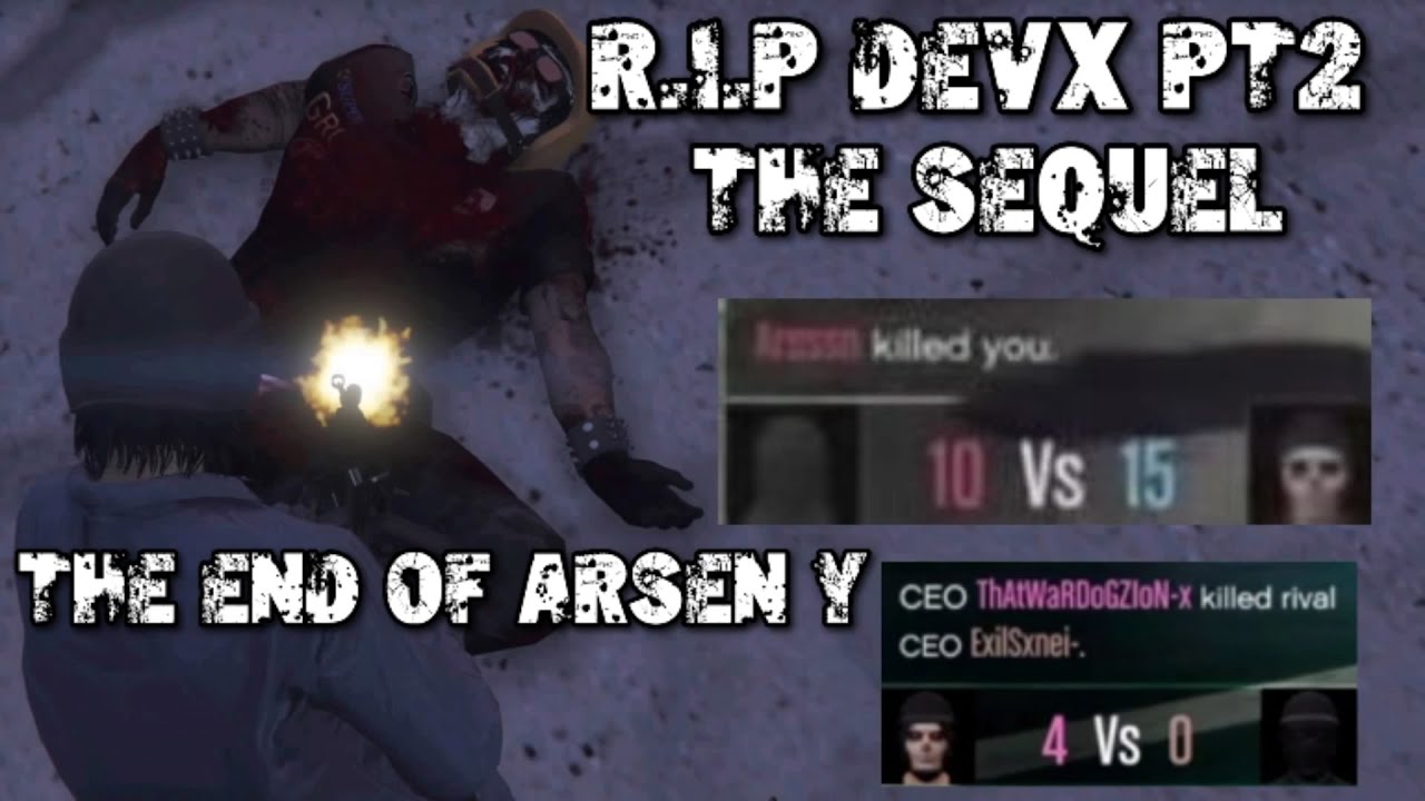 R.I.P DEVX & ARSEN Y THE MOST TOXIC CREW!! GTA 5 ONLINE - YouTube