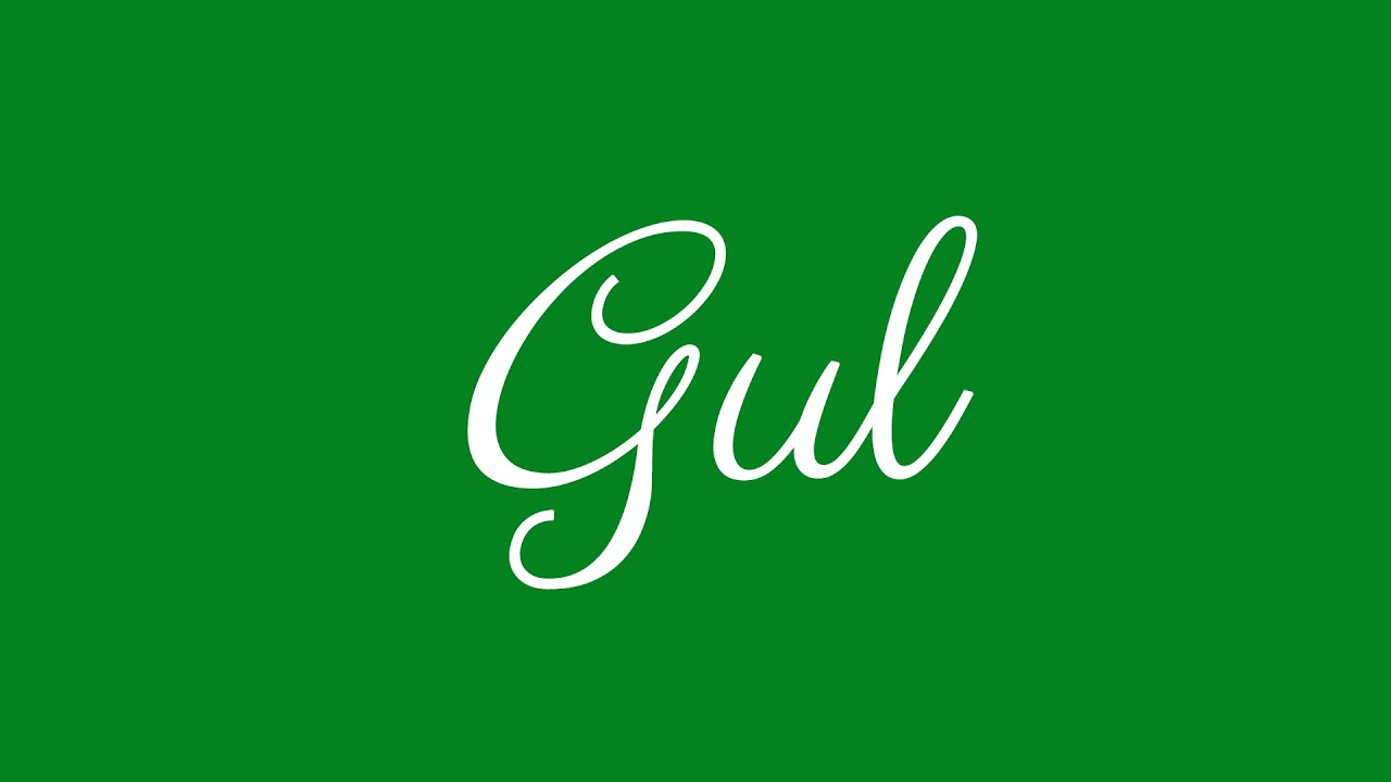 Learn how to Sign the Name Gul Stylishly in Cursive Writing - YouTube