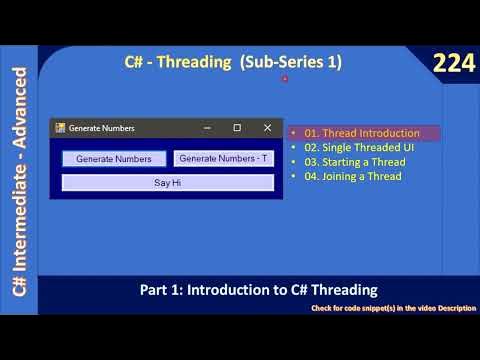 Thread & ThreadStart | Part 1 - Thread Basics | C# Advanced #224 - YouTube