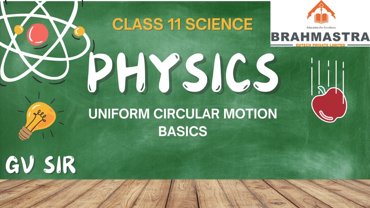 UNIFORM CIRCULAR MOTION BASICS BY GV SIR - YouTube
