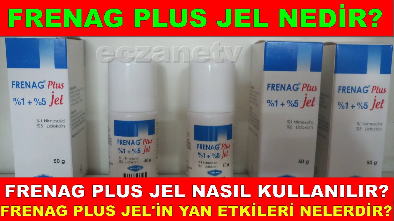 Frenag Plus Jel Nedir? Frenag Plus Jel'in Yan Etkileri Nelerdir? Frenag Plus Jel Nasıl ...