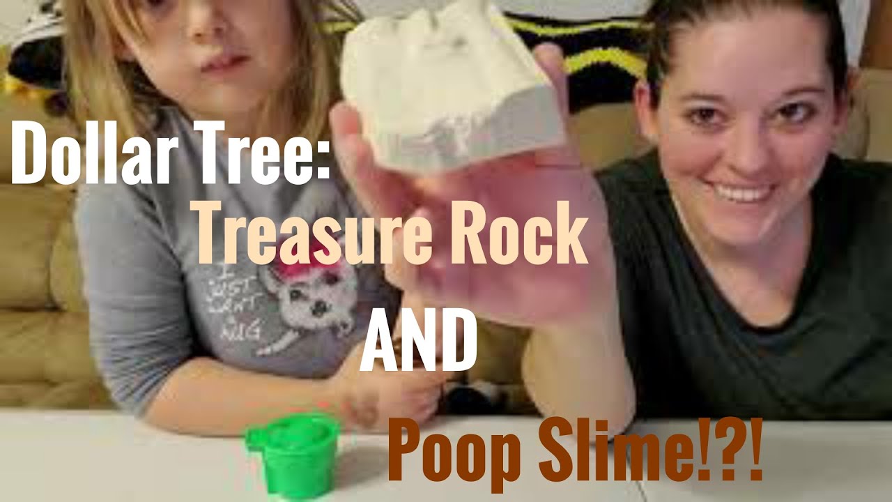 Dollar Tree Haul Part 3:Treasure Rock and Poop Slime?!? - YouTube