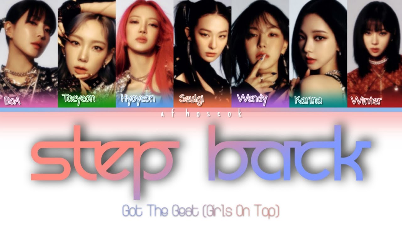 Girls On Top (GOT the beat) Step Back Lyrics (걸스 온 탑 Step Back 가사 ...