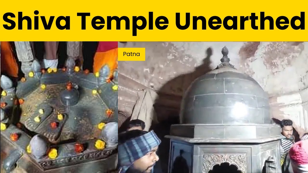 Will the Discovery of a 1000-Year-Old Shiva Temple in Patna Rewrite ...