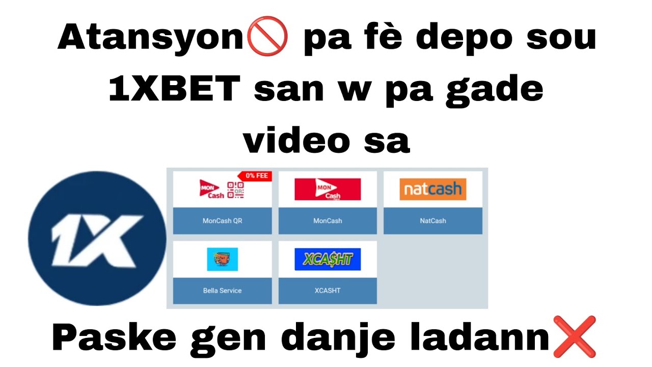 fè depo AK retrè pa Mon Cash sou 1XBET 🚫 ( Tout Saw dwe konnen) - YouTube