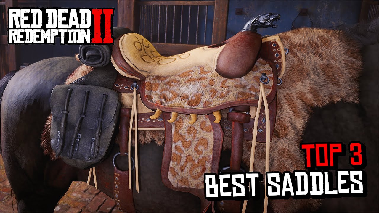 Top 3 Best SADDLES For Your Horse in Red Dead Redemption 2 - YouTube