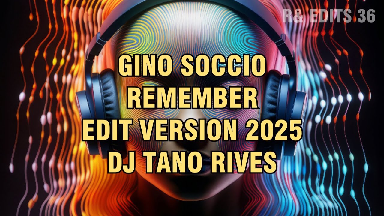 Gino Soccio - Remember (Tano Rives Edit Version) - YouTube