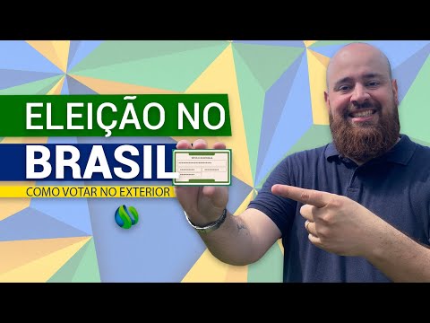 Eleições no Brasil: Como Votar no Exterior
