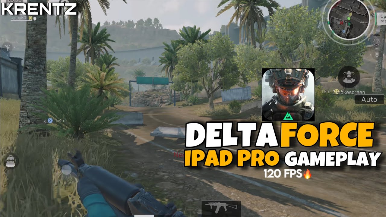 DELTA FORCE FIRST GAMEPLAY🔥 iPAD PRO 120 FPS ️ | KRENTZ - YouTube