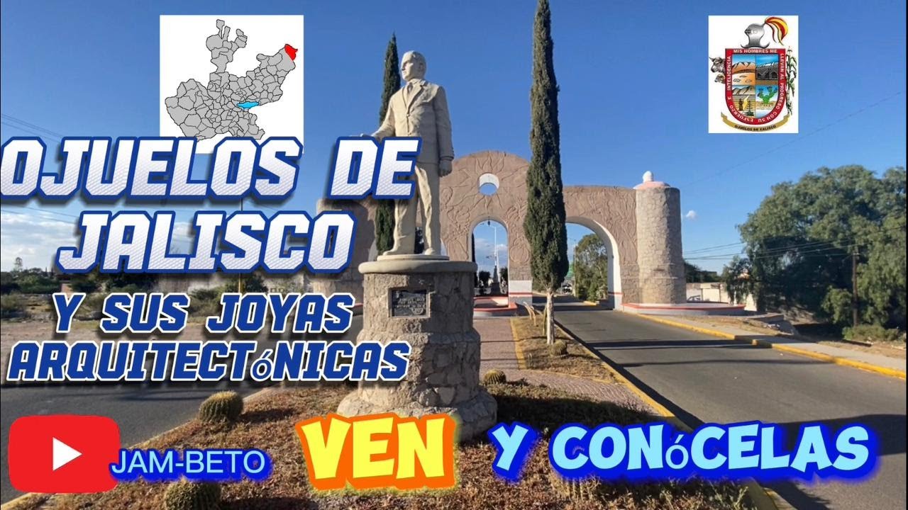 Ojuelos de Jalisco y su hermosa joya arquitectónica guardada, ven y ...