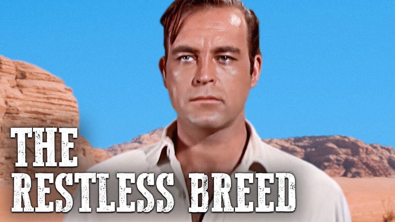 The Restless Breed | Cowboy Film - YouTube