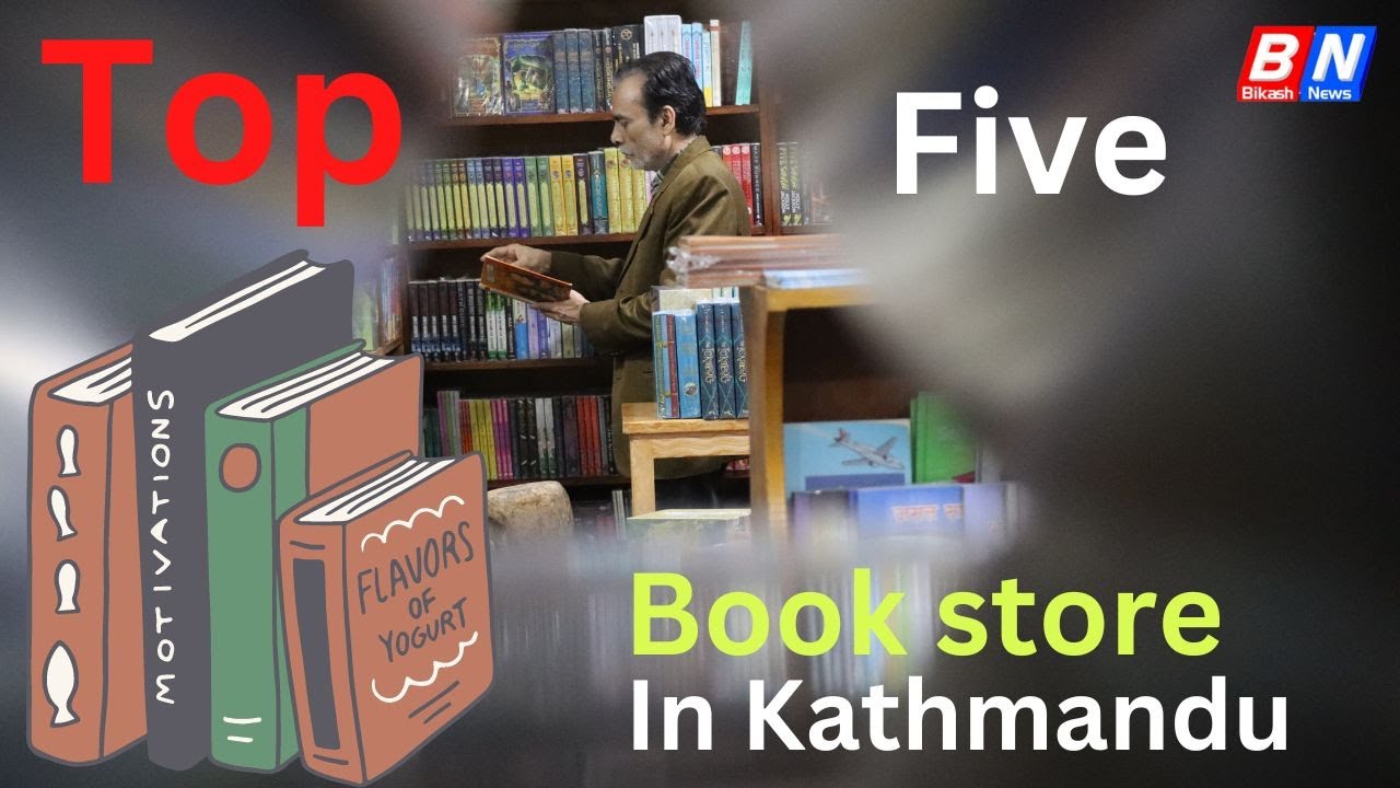 Top Five Book store in Kathmandu || Best Books Sellers || Bikash Gyan ...