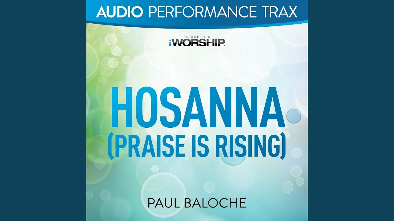 Hosanna (Praise Is Rising) - YouTube