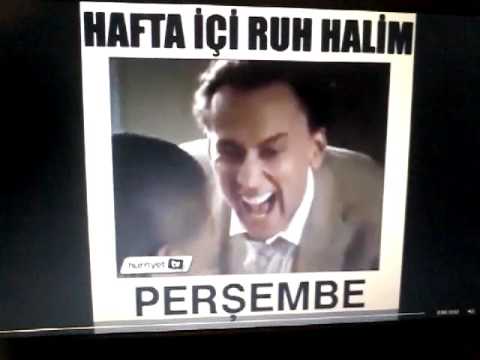 HAFTA İÇİ RUH HALİM