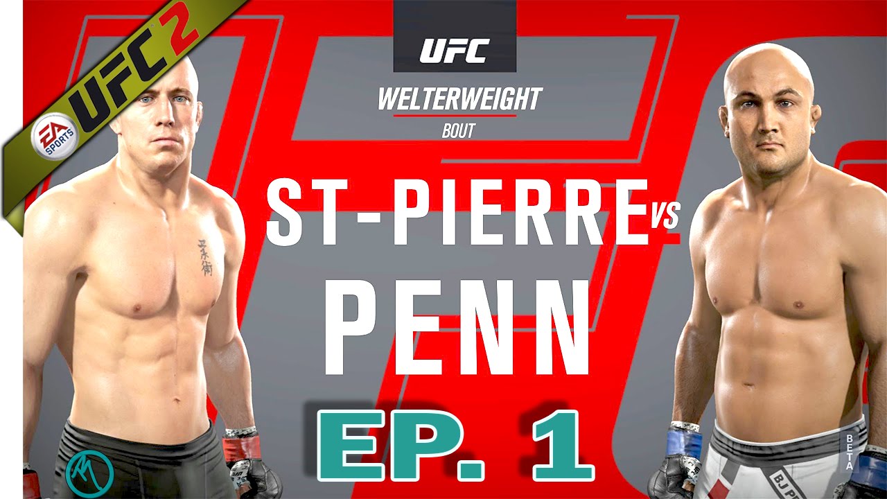 UFC 2 Online Fight - BJ Penn VS GSP - Ep. 1 - YouTube