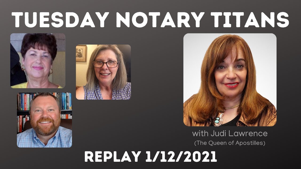 Tuesday Notary Titans with Judi Lawrence - The Queen of Apostilles ...