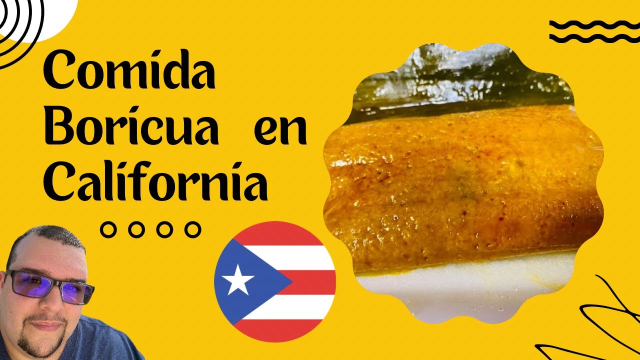 Probando comida Boricua en California ¿Tendrá el mismo sabor? - YouTube