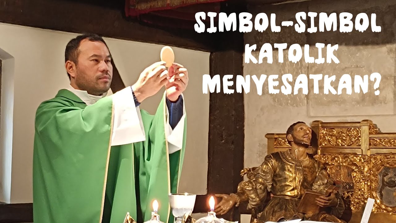 Guna Simbol-Simbol Dalam Gereja Katolik || Ep 177 - YouTube