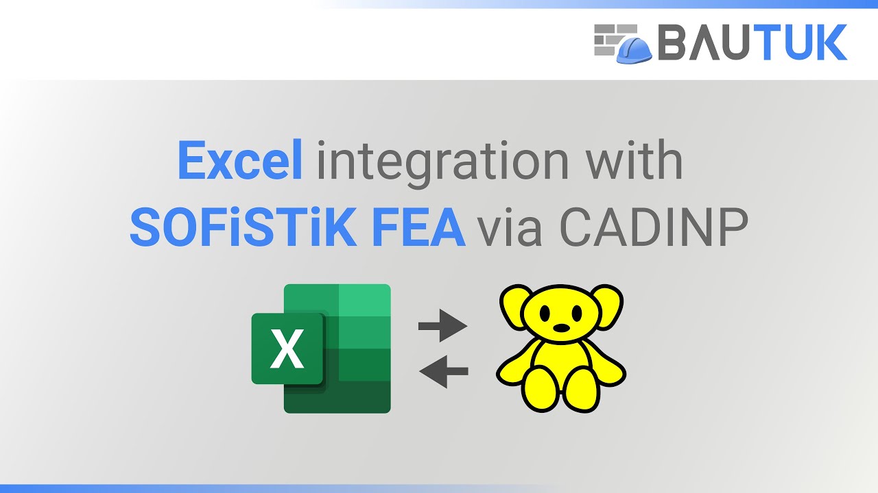 Excel Integration with SOFiSTiK FEA via CADINP - YouTube
