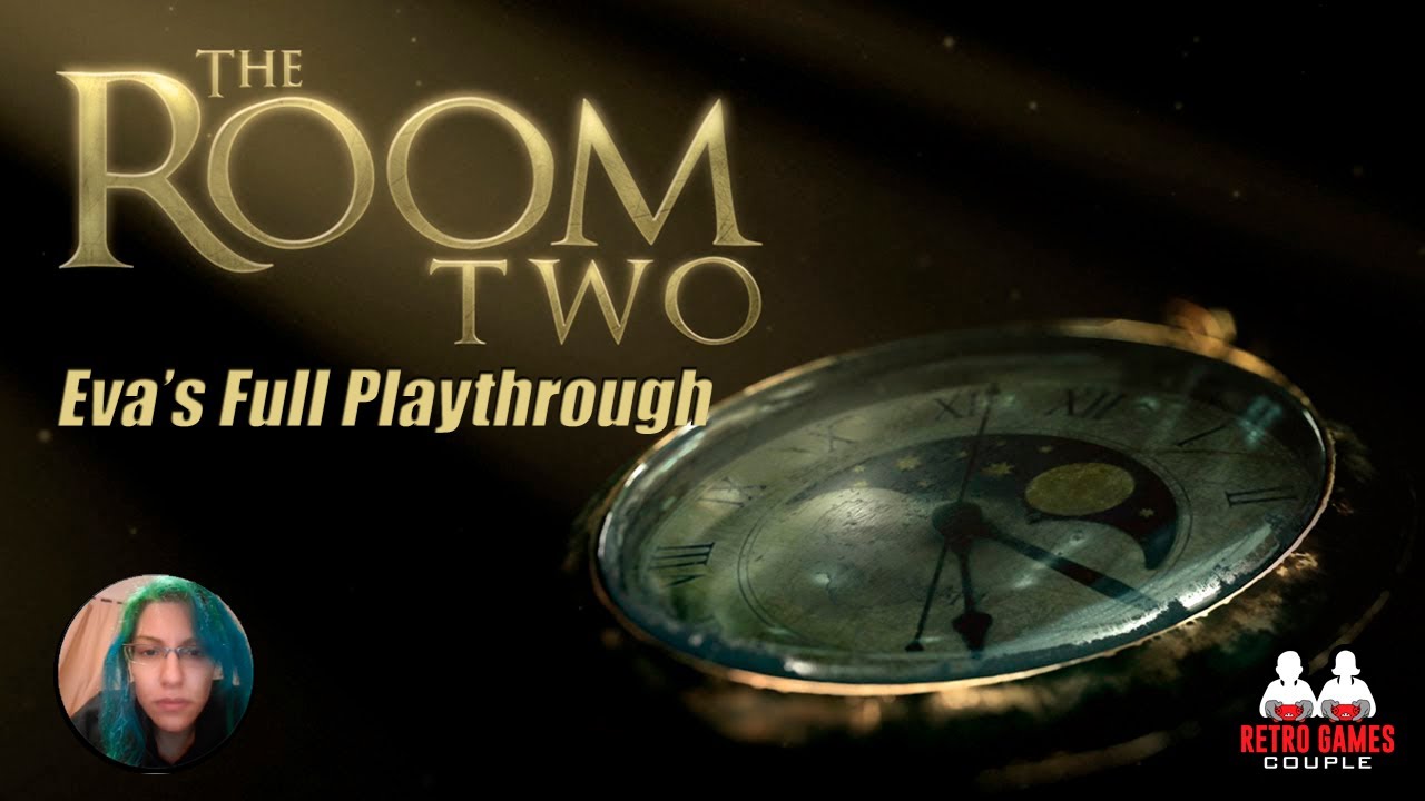 The Room Two, with Eva's walkthrough commentary! - YouTube