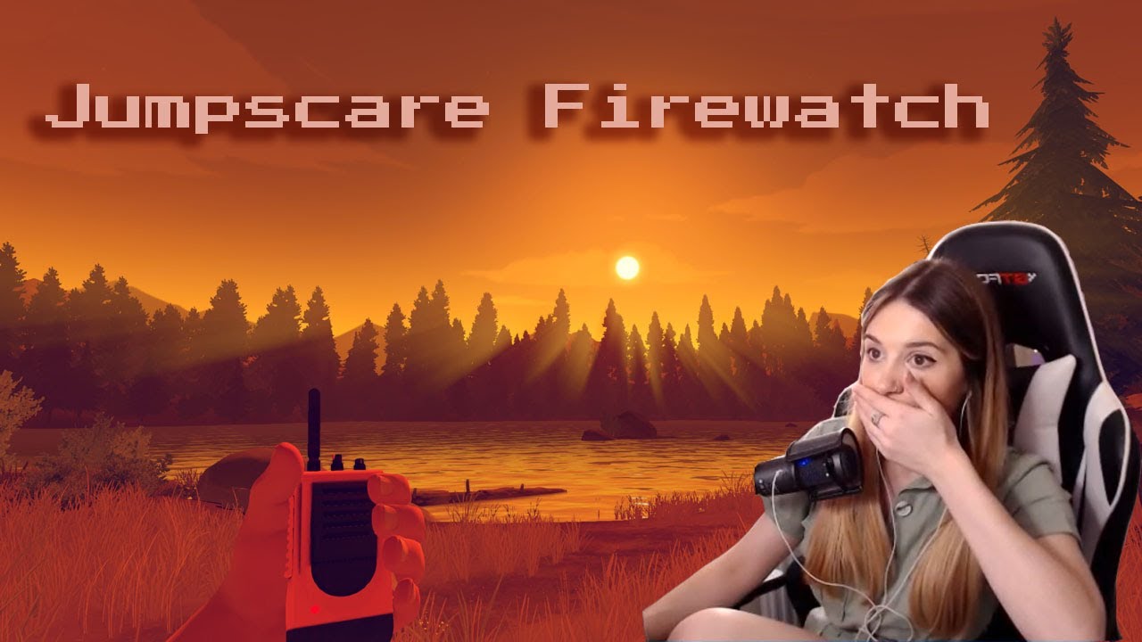 I Played Firewatch with Jumpscares (On Twitch) - YouTube