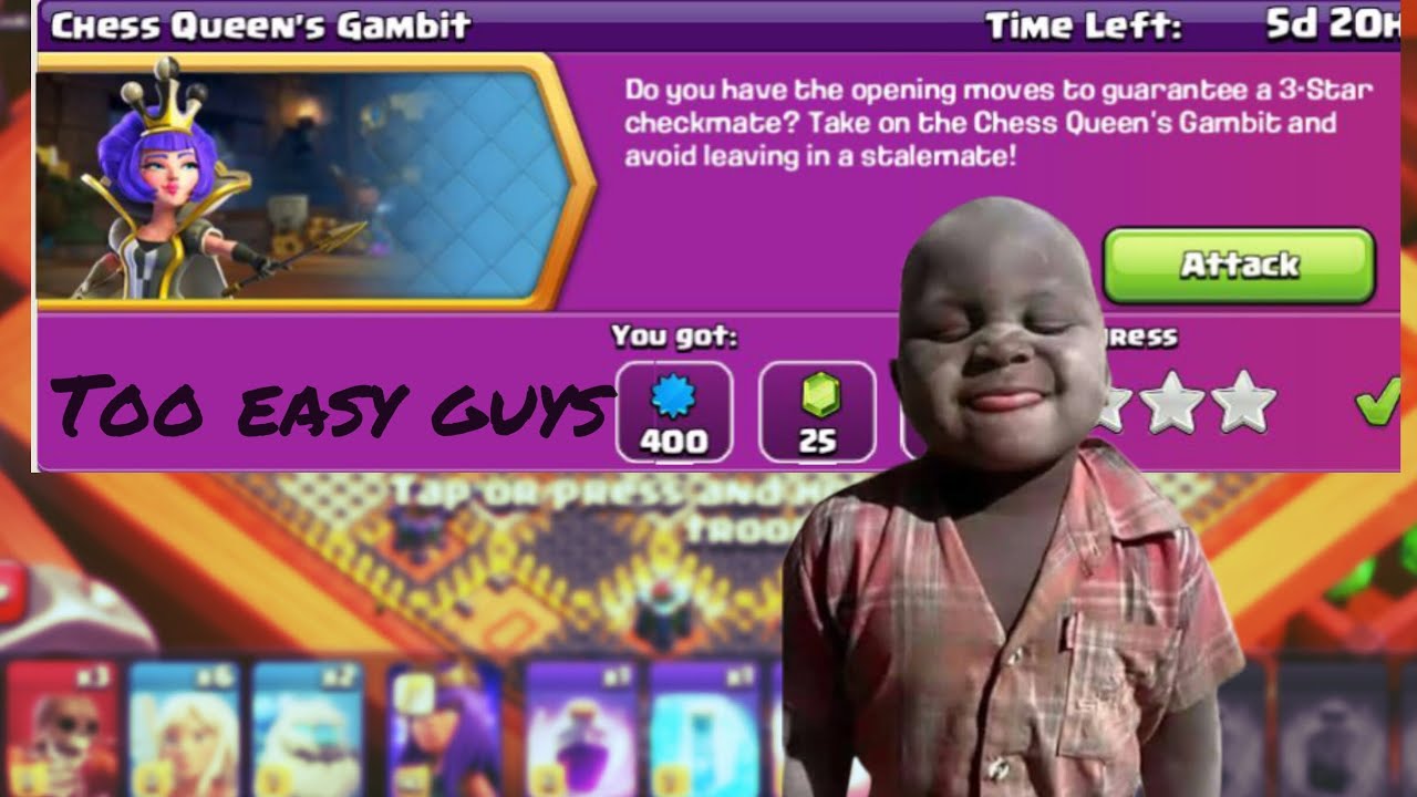 how to complete chess queen's gambit attack in coc and get 3 stars# ...