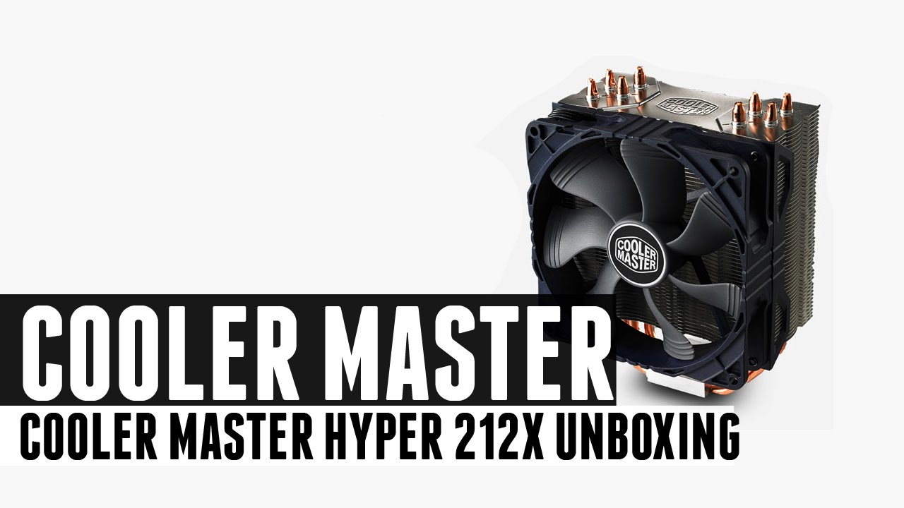 Cooler Master Hyper 212X Unboxing - YouTube