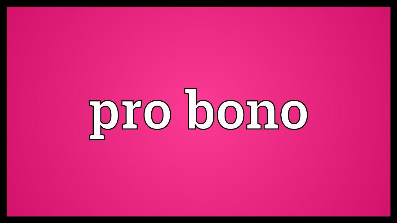 Pro Bono Meaning YouTube