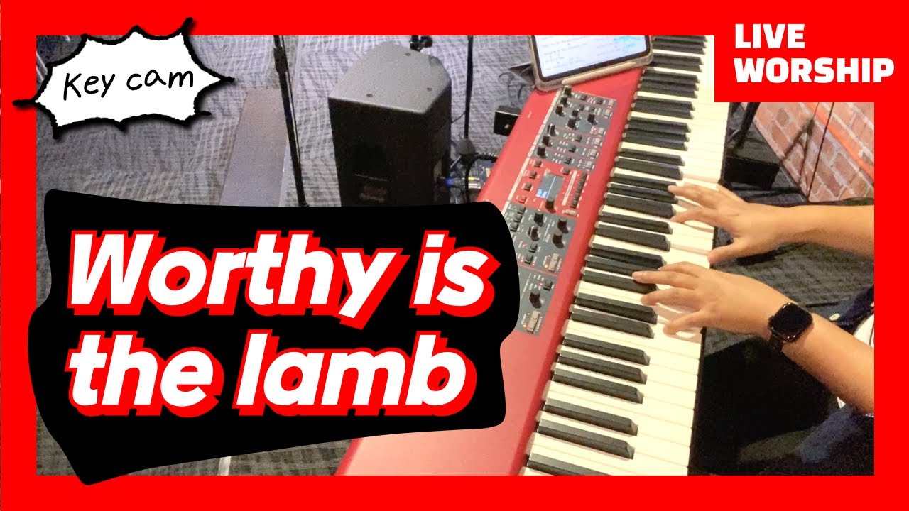 Worthy is the lamb (key of C) | Live Worship Piano | Key cam - YouTube