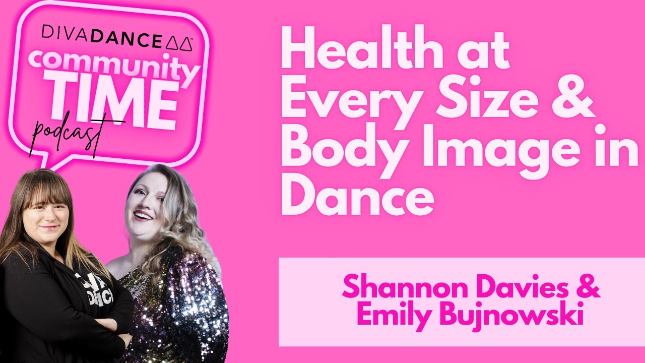 Health at Every Size & the Reality of Body Image in Dance - YouTube