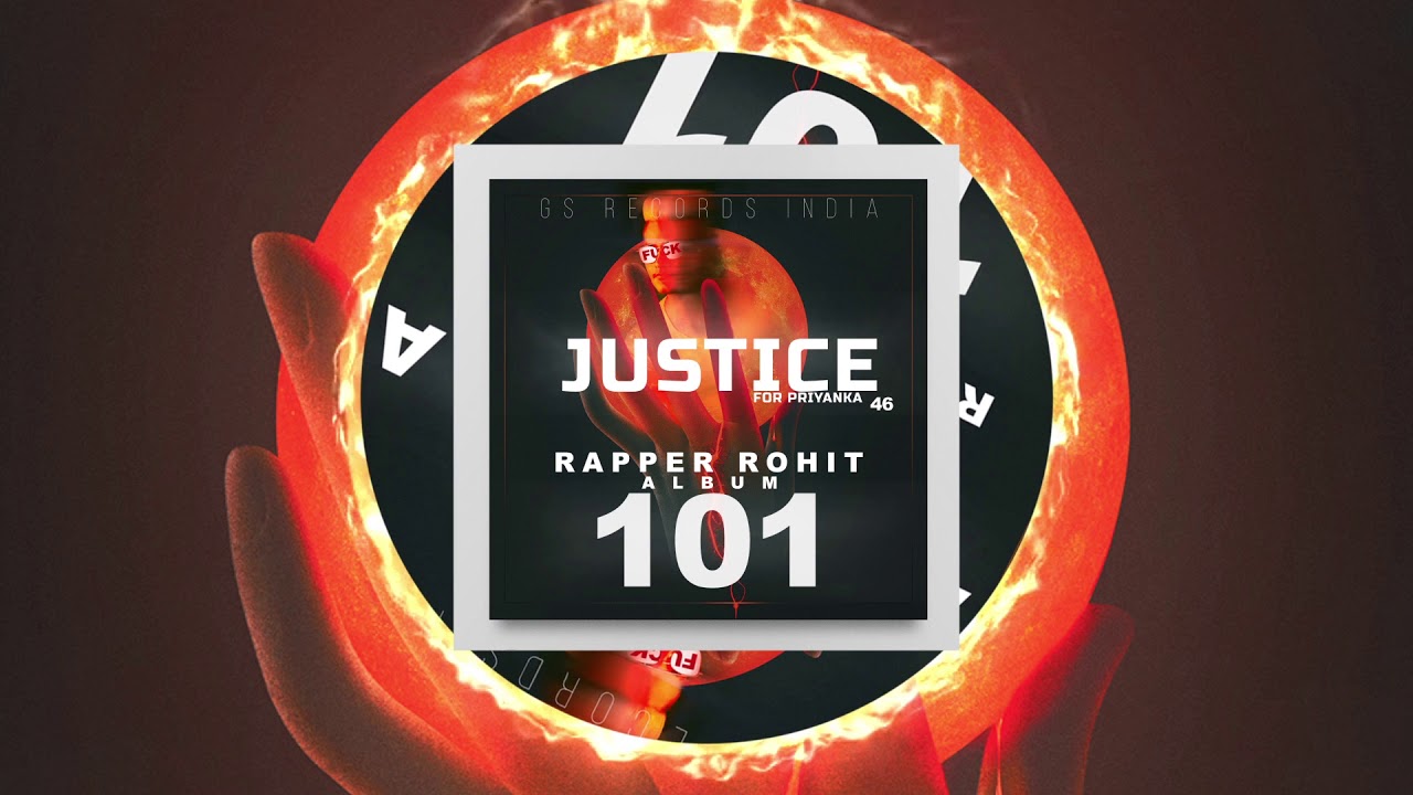 #JUSTICE FOR PRIYANKA REDDY | RAPPERROHIT | Rap Song | ( ALBUM 101 ...