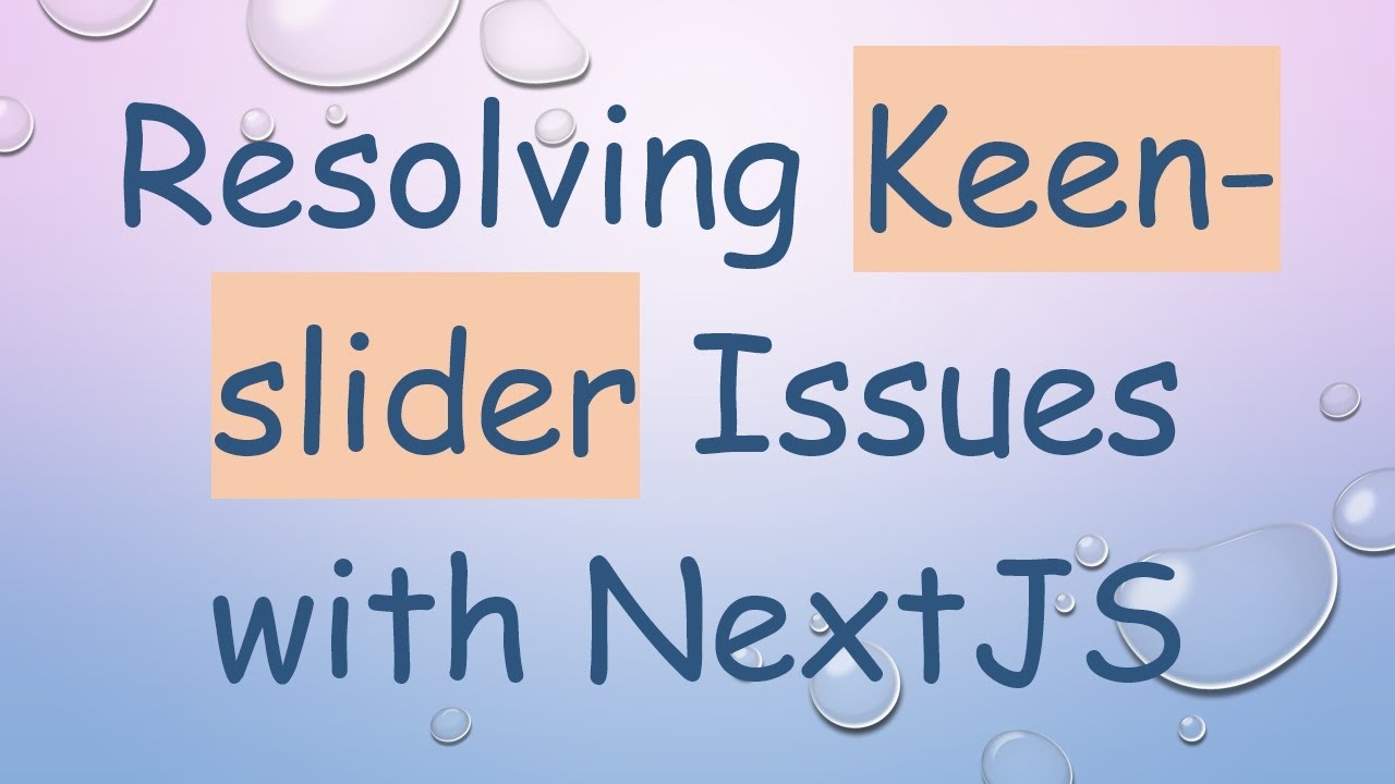 Resolving Keen-slider Issues with NextJS - YouTube