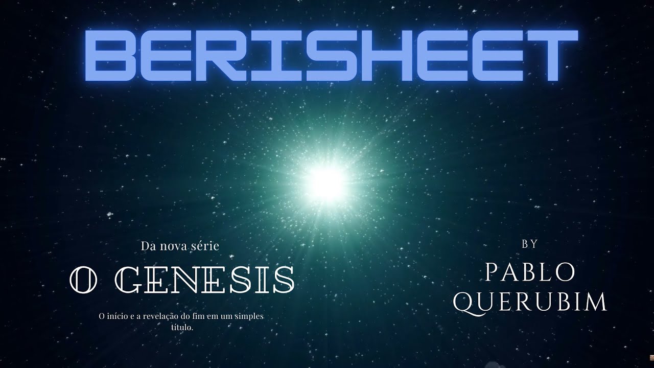 BERISHEET - O INÍCIO DO FIM? - YouTube