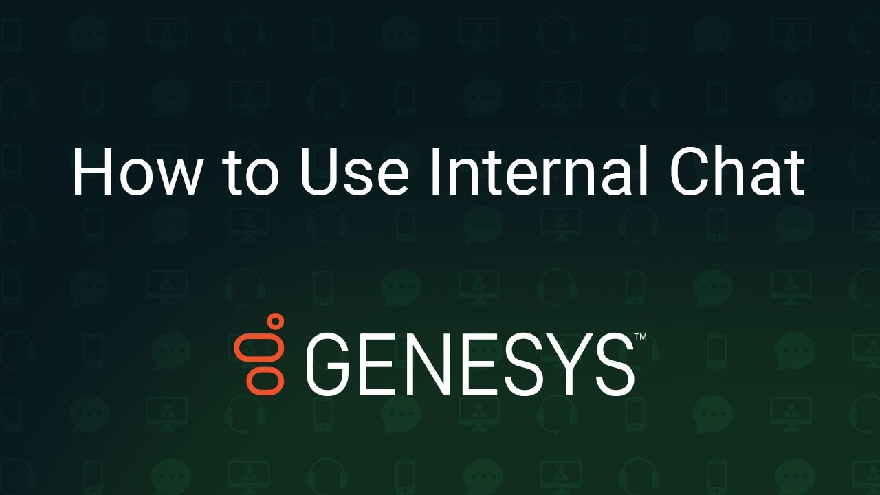 How to Use Internal Chat on the Genesys Cloud Platform - YouTube
