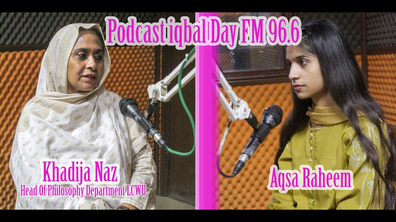 Podcast Iqbal Day With Ms. Khadija Naz Head Of Philosophy Department ...