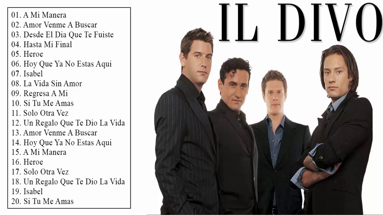 Il Divo Exitos Salsa Mix Sus Mejores Canciones | Il Divo 30 Exitos ...