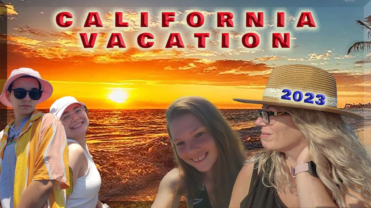 McCloskey Family California Vacation 2023 - YouTube