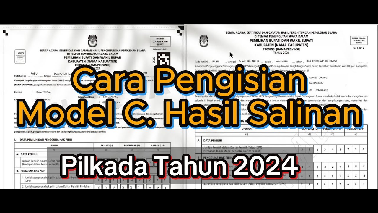 cara pengisian model C Hasil salinan untuk pilkada tahun 2024 # ...