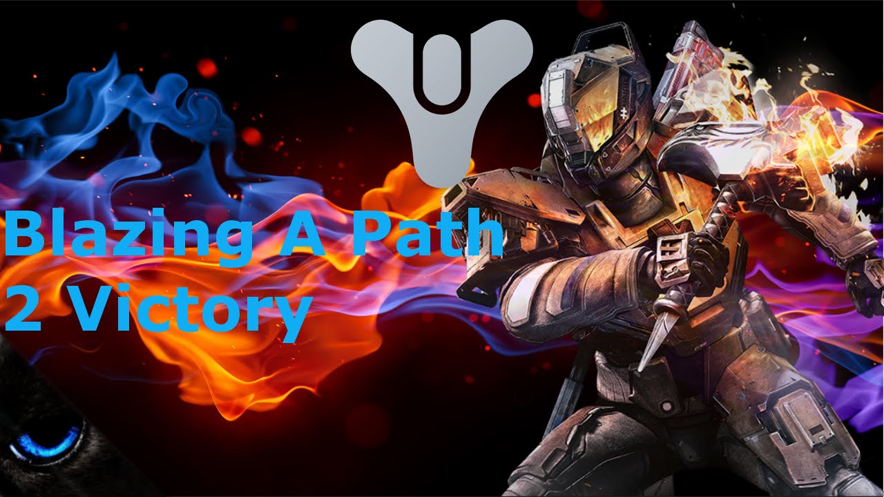 Blazing A Path 2 Victory - YouTube