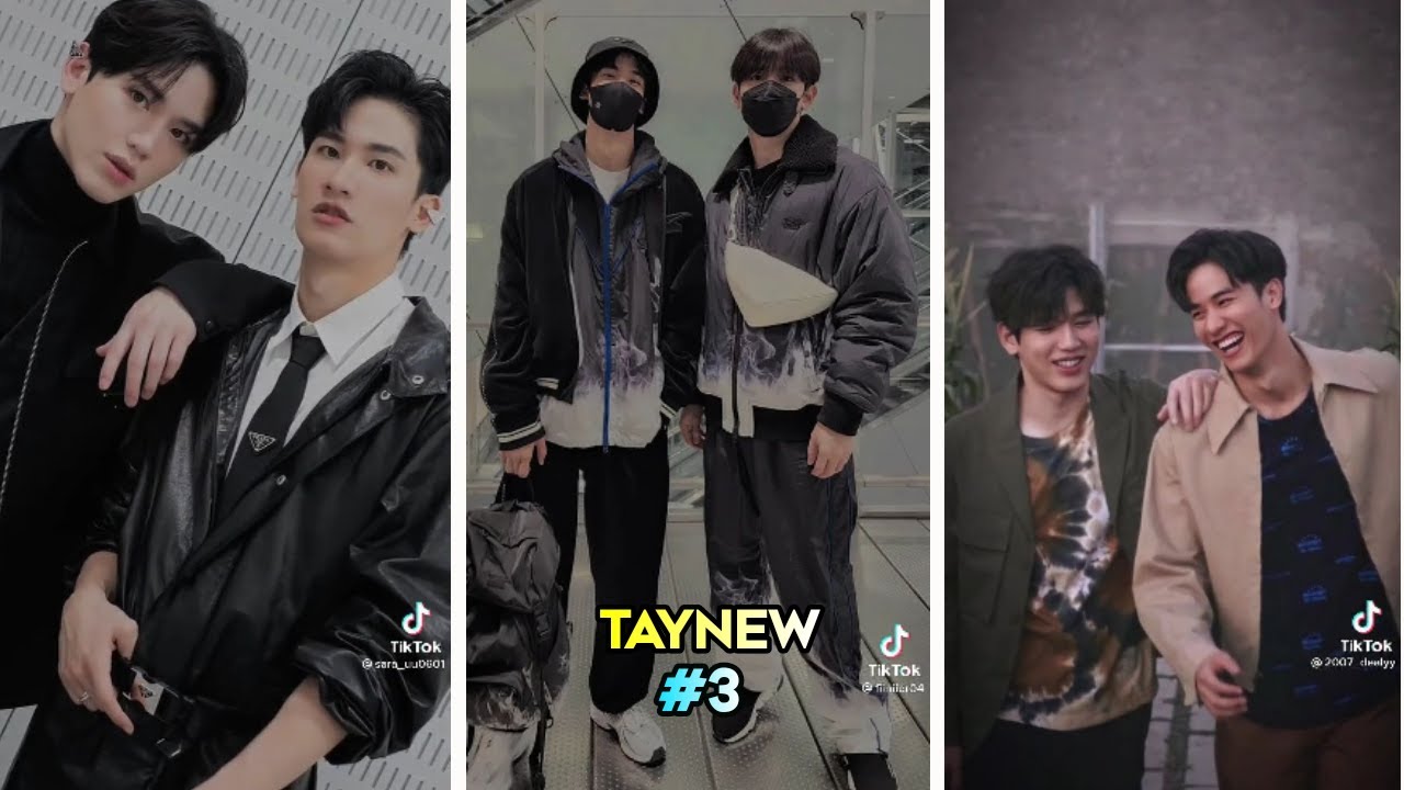 [TikTok] TayNew #p3 |tổng hợp những khoảnh khắc cực ngọt của Taytawan ...
