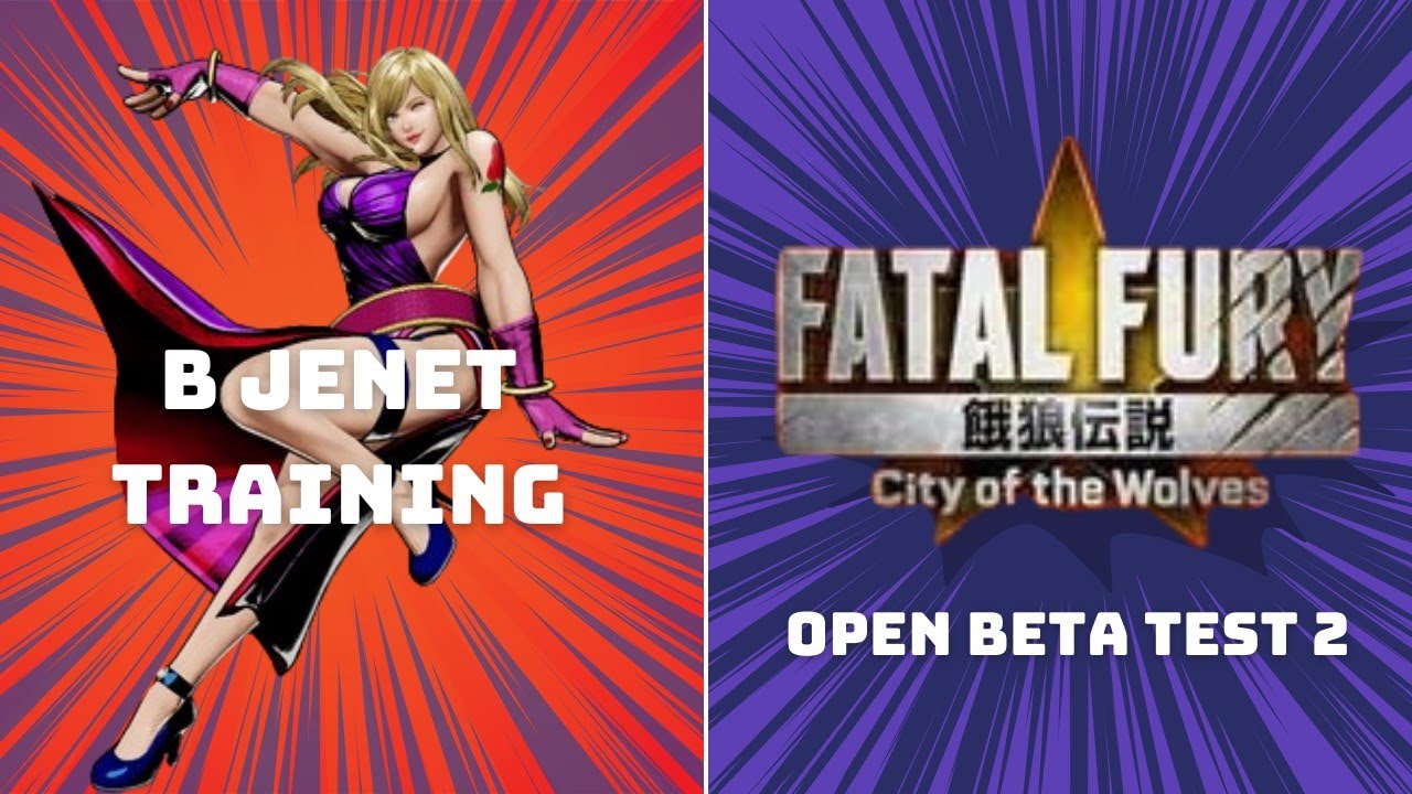 (B Jenet Training) Fatal Fury : City of the wolves open beta test 2 ...