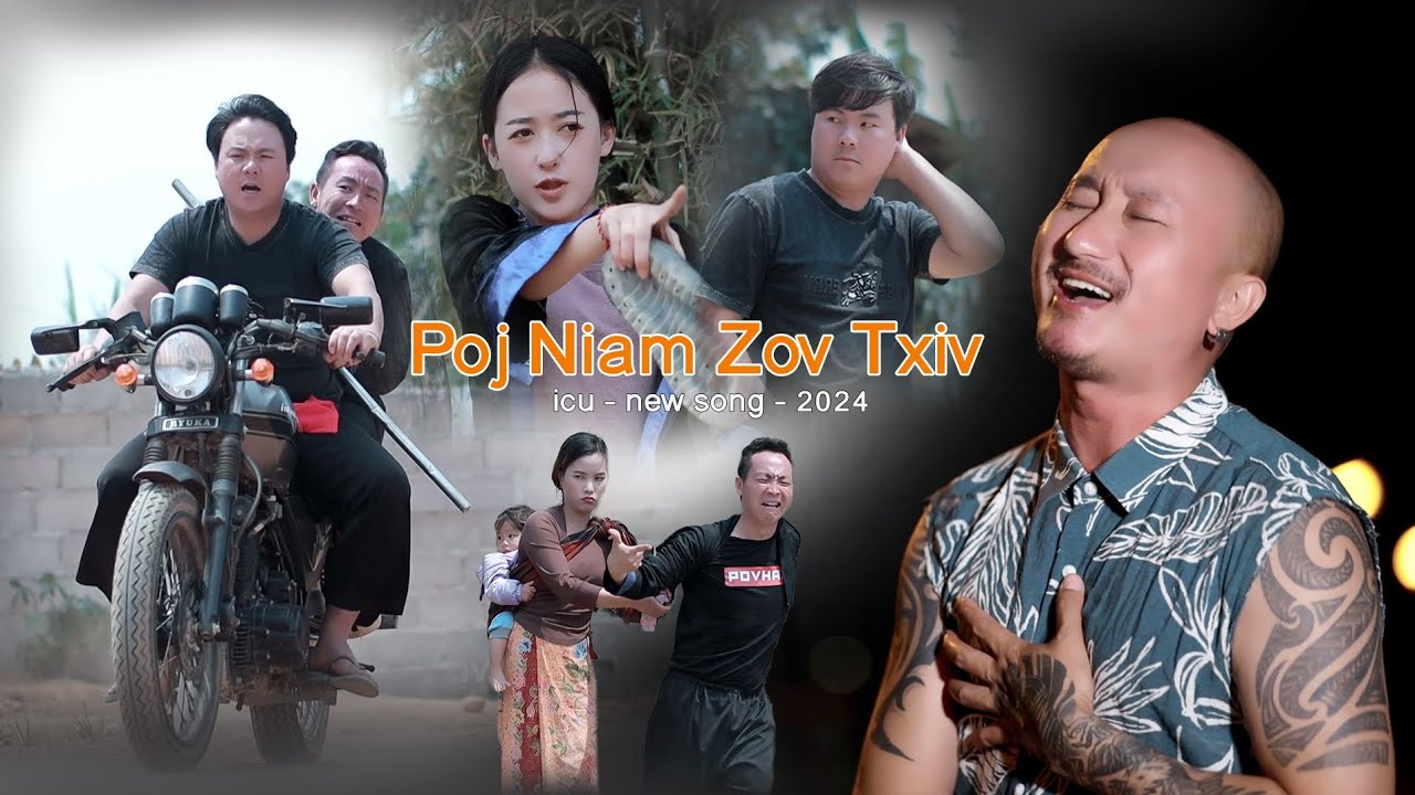 ICU - Poj niam zov txiv: Original new single 2024 - YouTube