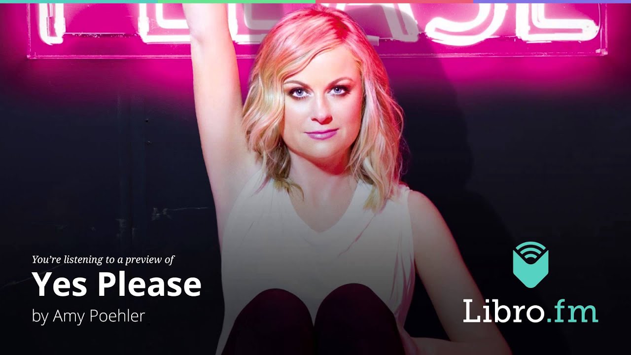 Yes Please by Amy Poehler (audiobook excerpt) - YouTube