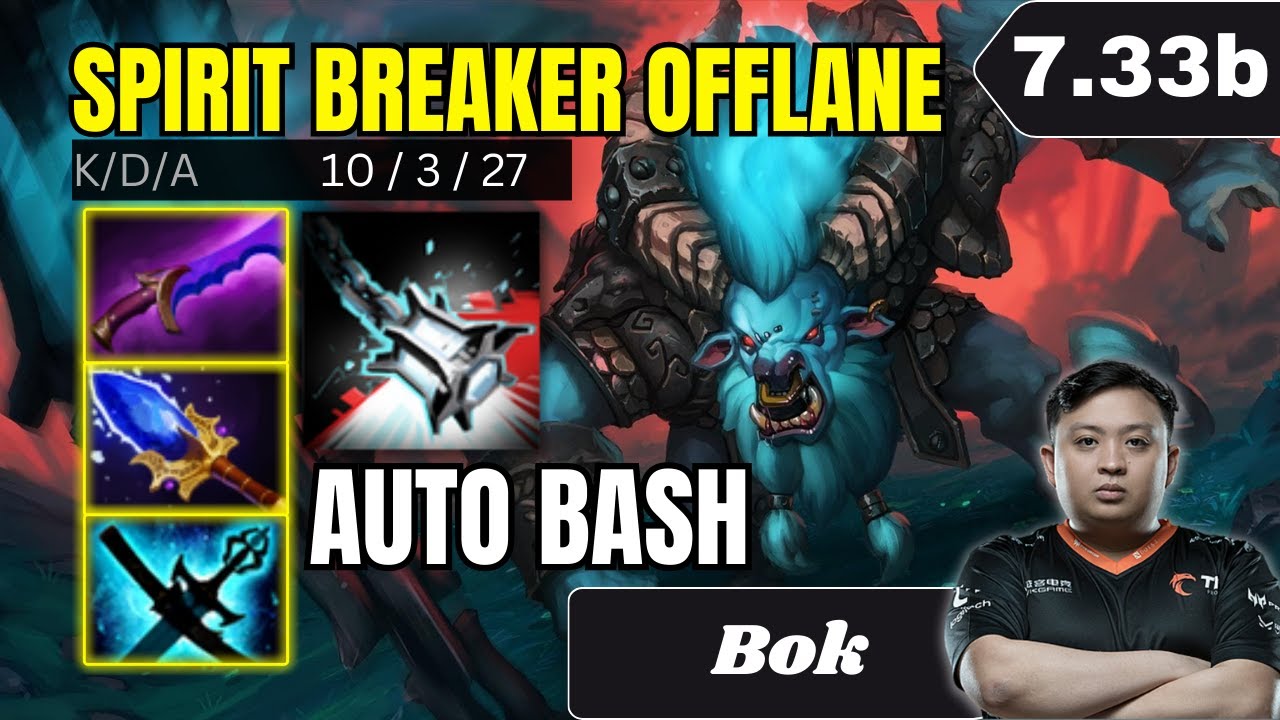 PATCH 7.33b - Bok Spirit Breaker Offlane Gameplay - Dota 2 Full Match ...