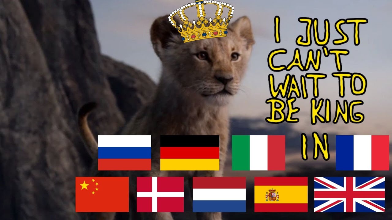 I JUST CANT WAIT TO BE KING (2019) (Multilanguage) - YouTube