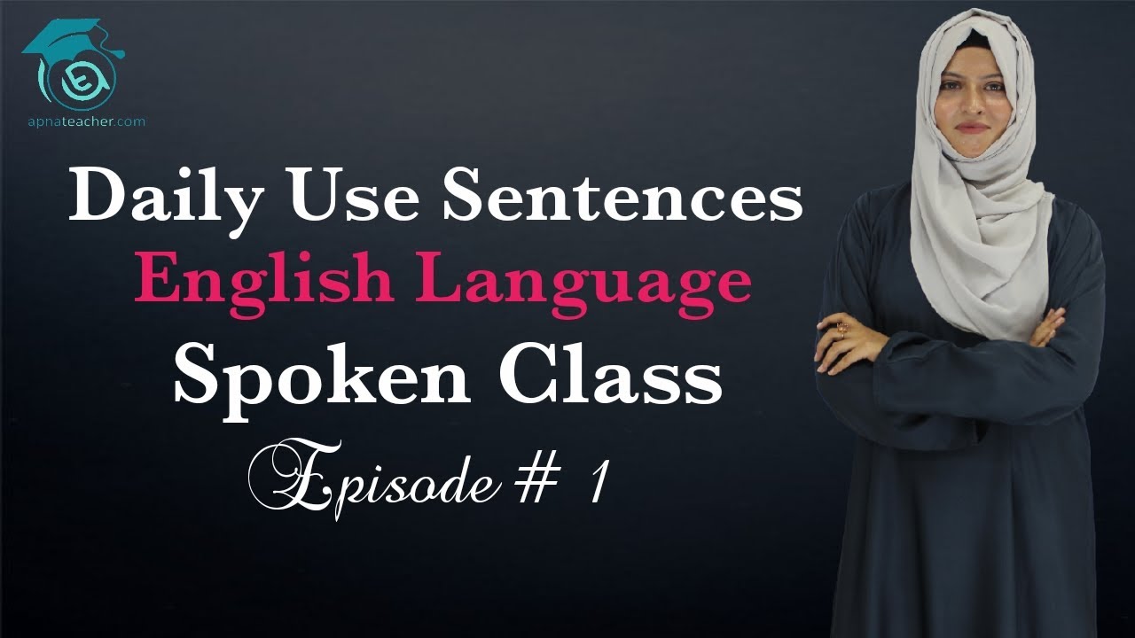Daily Use Sentences | English Spoken | Regular Use Sentences | Apna ...