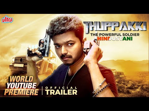 Thuppakki The Powerful Soldier Official Trailer (2022) | Vijay Latest Hindustani Dubbed Movie
