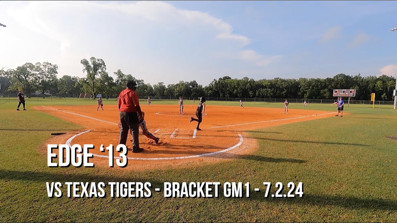 Edge 2013 vs Texas Tigers-Bracket Gm 1_7.2.24 - YouTube